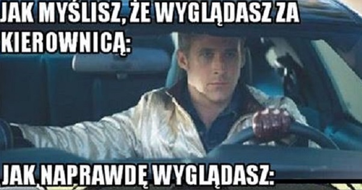 Memy, ktore zrozumie kazdy kierowca – LOLS.PL Memy, ktore zrozumie kazdy kierowca – LOLS.PL